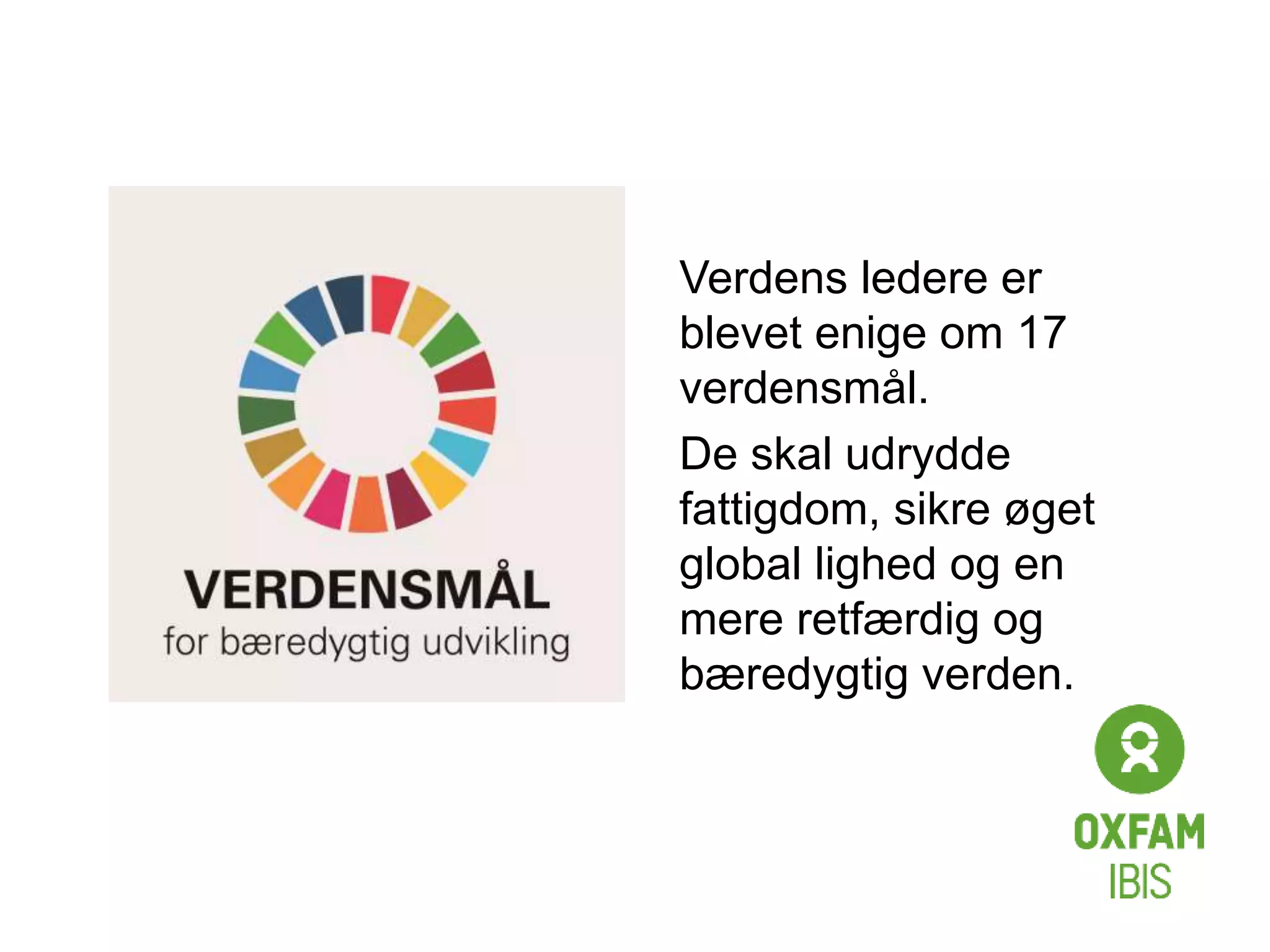 Intro til vigtigheden af verdensmålene | PPTX