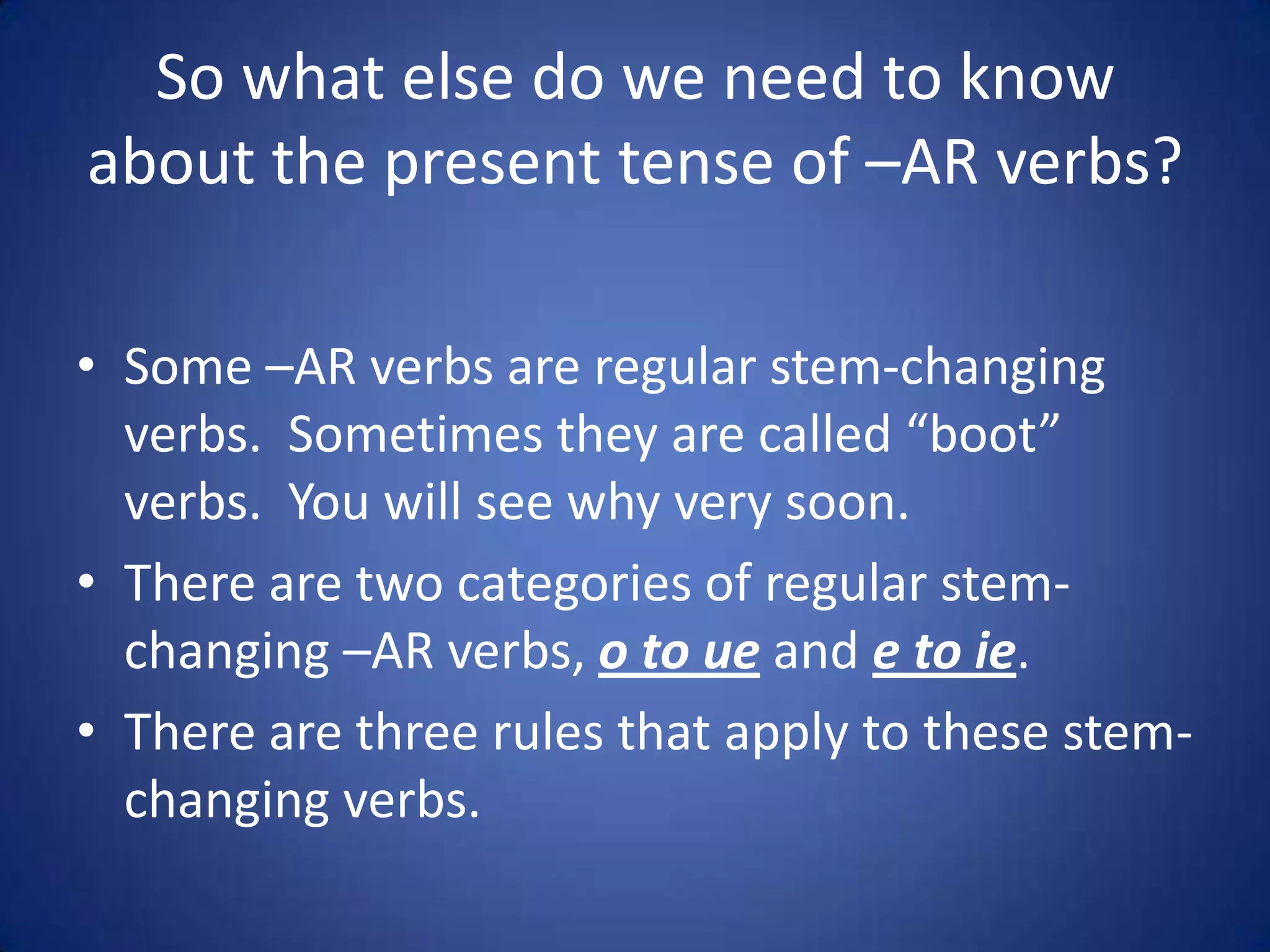Intro to ar stem change verbs | PPTX