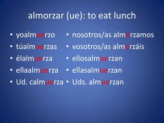 Intro to ar stem change verbs | PPTX