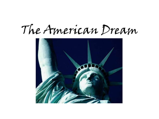 Intro to the American Dream | PPT