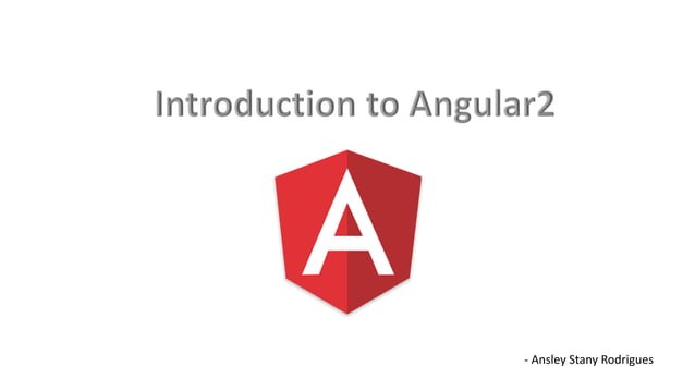 Introduction to angular | Concepts and Environment setup | PPT
