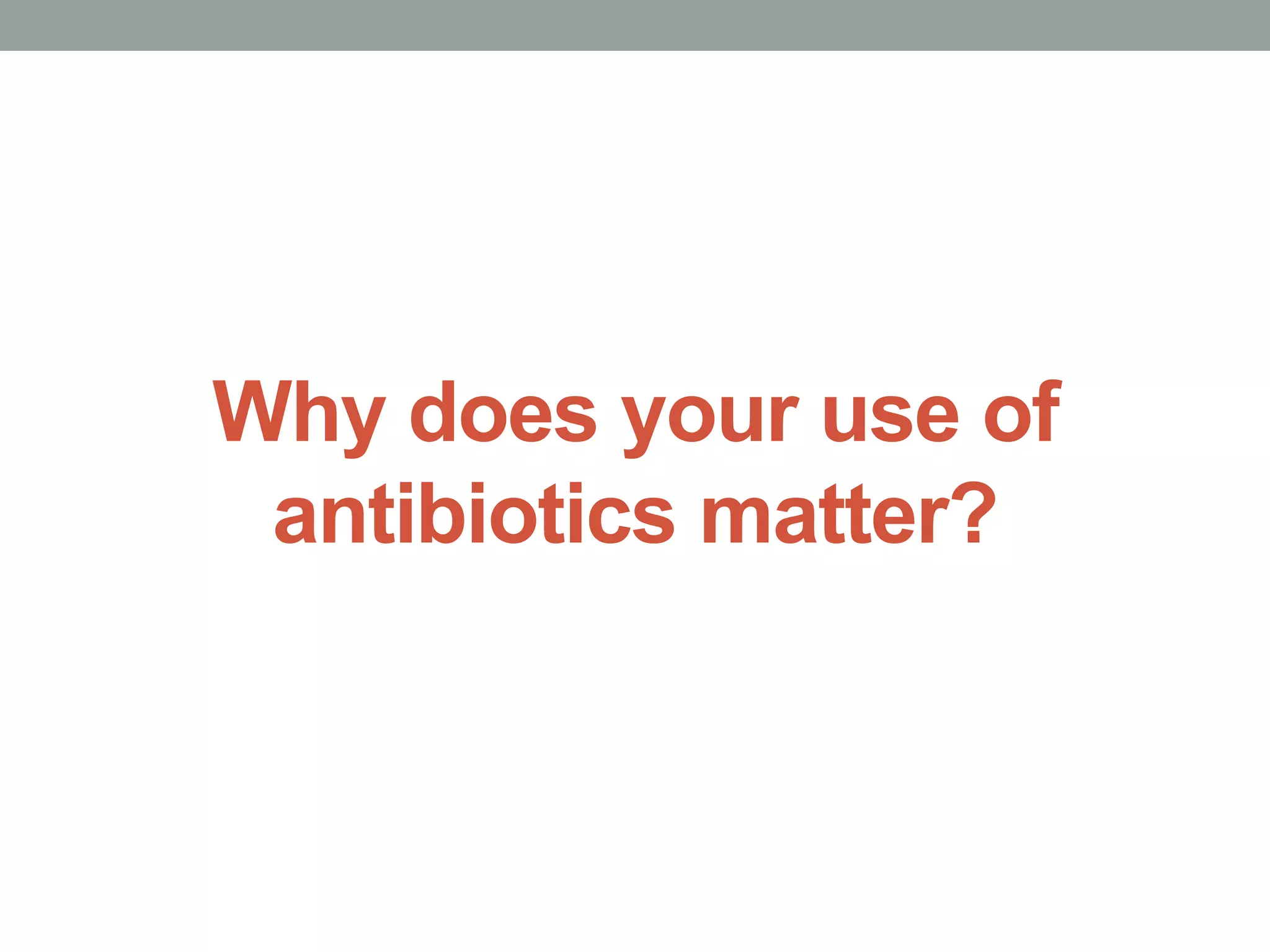 Introduction to antibiotics // basic principles | PPTX