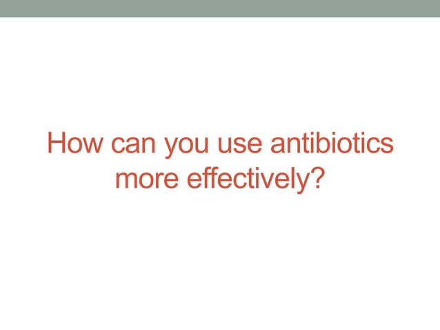 Introduction to antibiotics // basic principles | PPTX