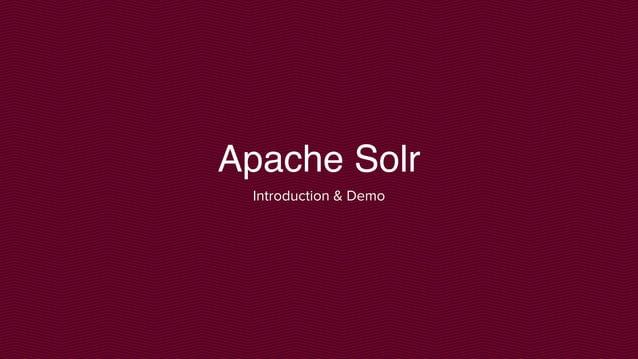Intro to Apache Solr | PDF