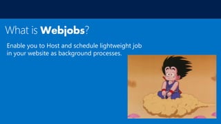 Intro to Azure Webjobs | PPT