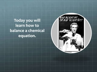 Intro to balancing chemical reactions | PPTX