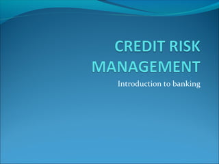 Intro to banking | PPT