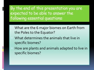 Intro To Biomes | PPTX | Geography | Science
