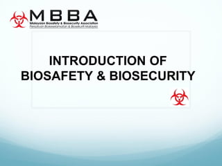 Introduction to Biosafety and Biosecurity.pptx
