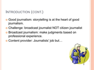 Intro to Broadcast Journalism.pptx