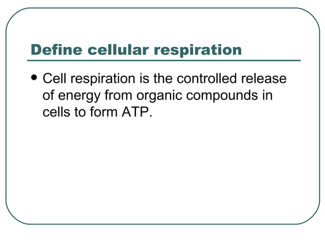 Intro to cellular respiration | PPT