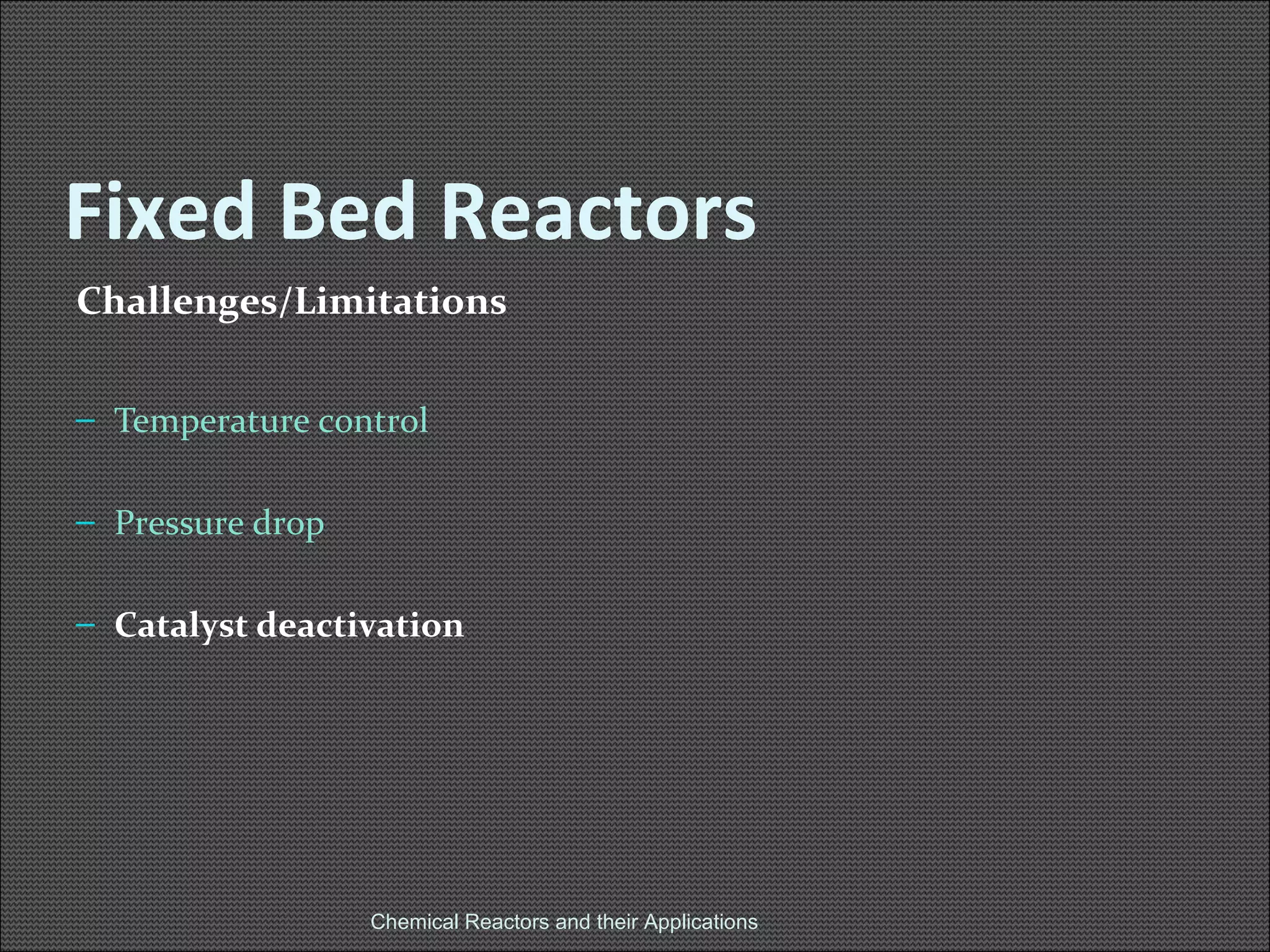 Introduction to Chemical Reactors and Chemical Reaction Engineering | PPT