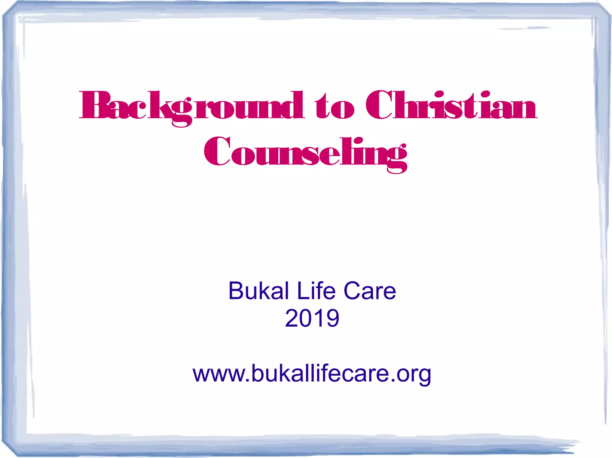 Background to Christian Counseling | PPT