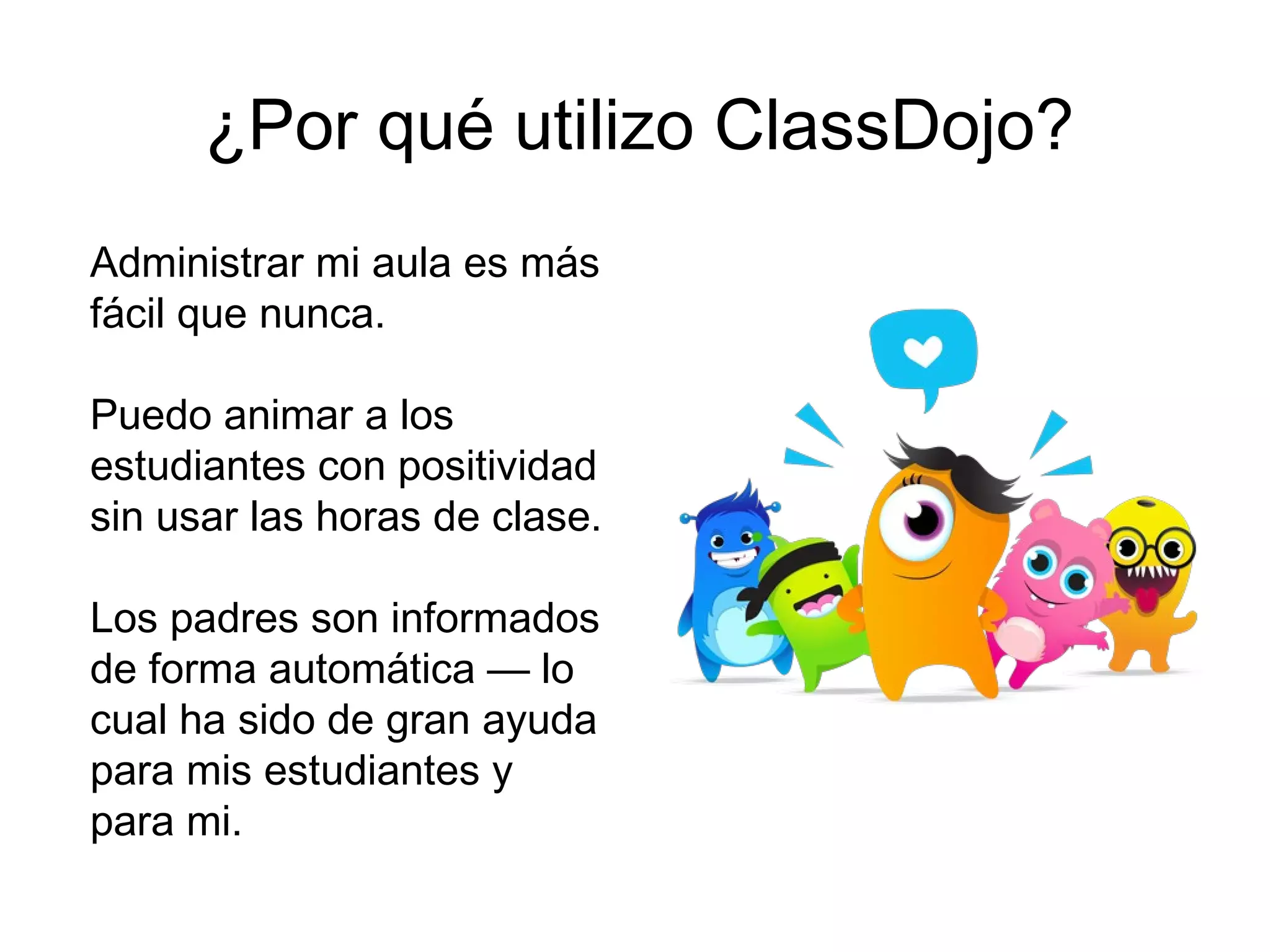 Tutorial De Classdojo Para Profesores Ppt
