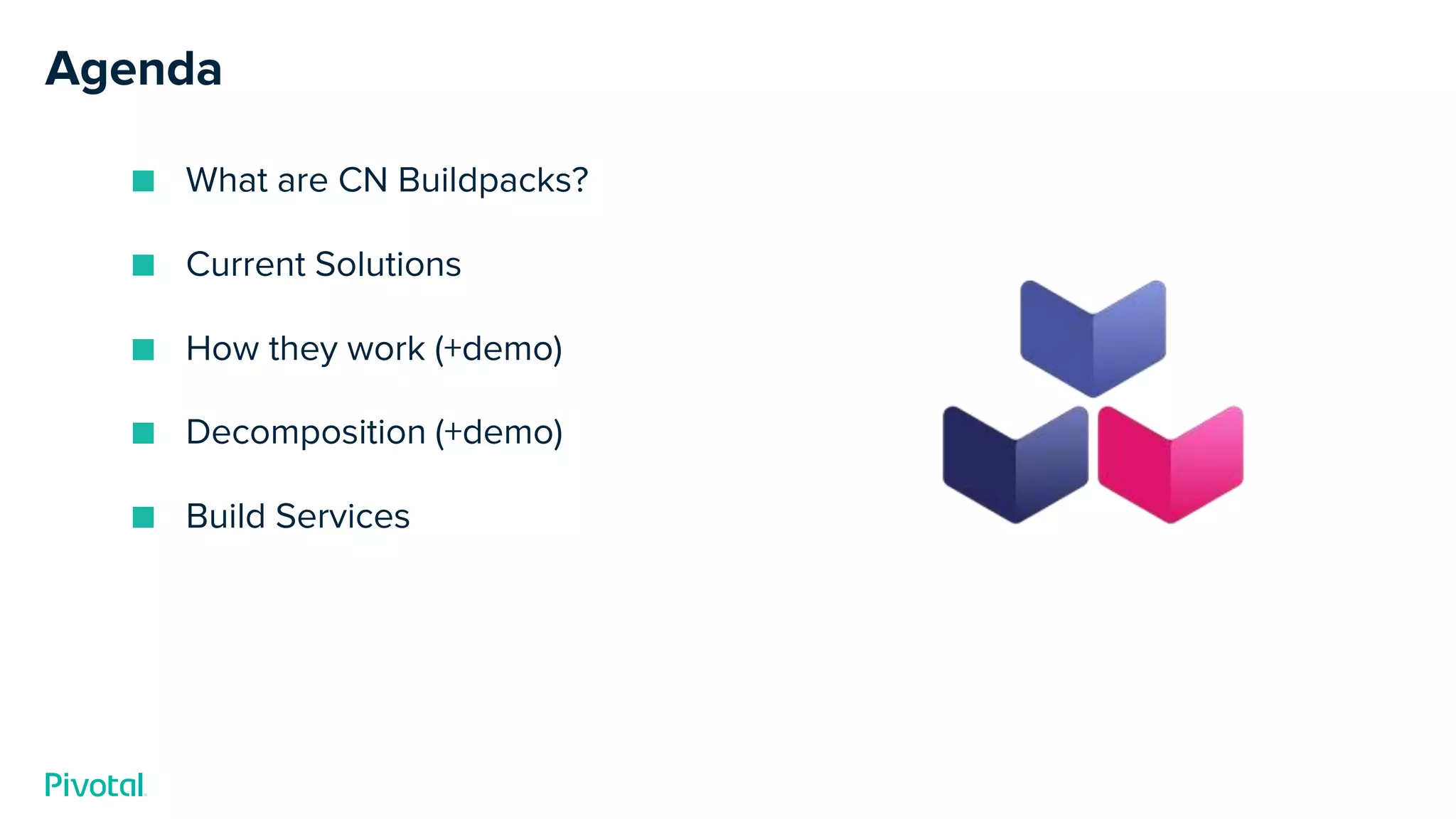 Exploring Next Generation Buildpacks - Anand Rao & Scott Deeg | PPTX ...