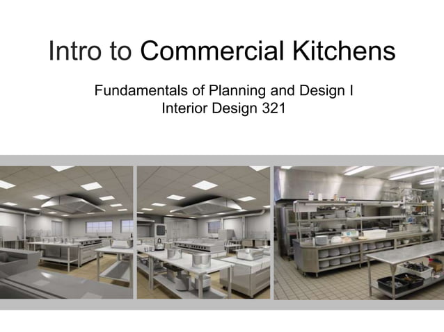 Intro to commercial kitchen design | PPTX