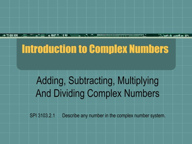 Intro to Complex Numbers.pptx
