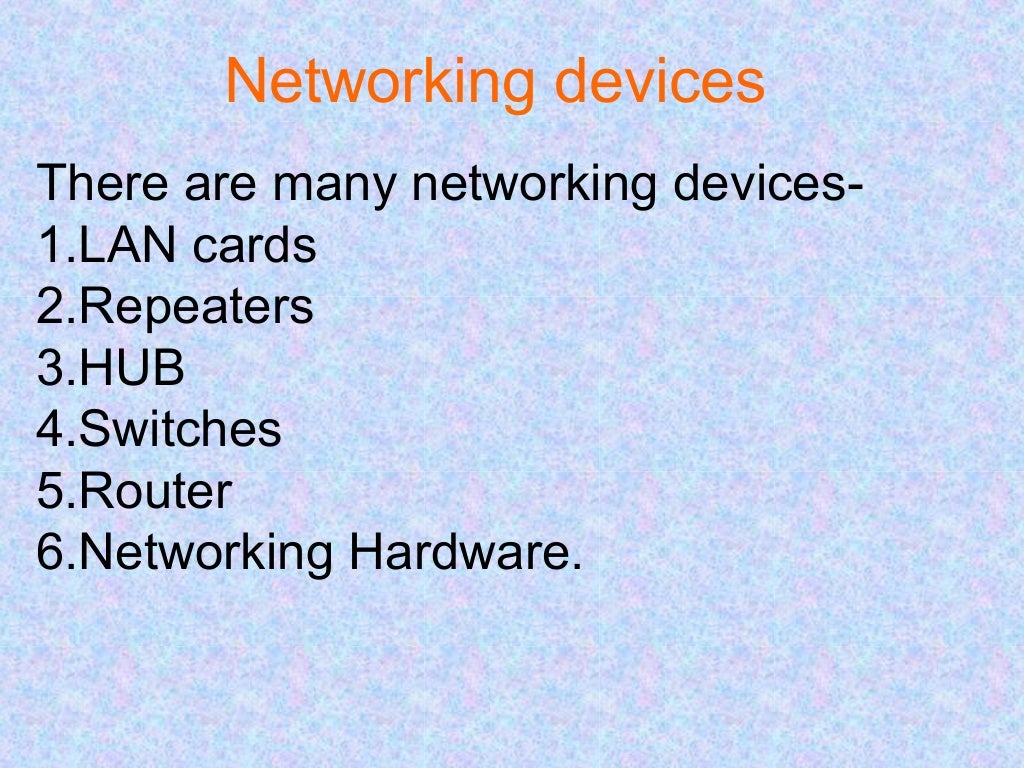 Computer hardware and networking components
