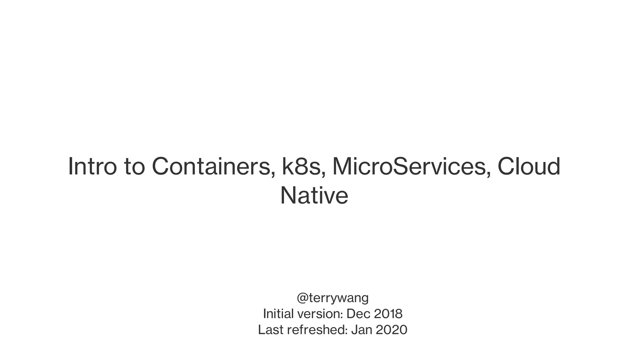 Introduction to containers, k8s, Microservices & Cloud Native | PPT