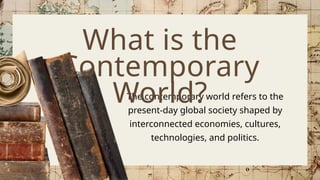 Introduction to the Contemporary World.pptx