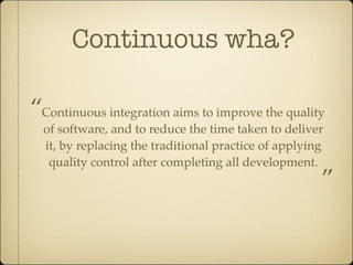Intro to continuous integration | PPT