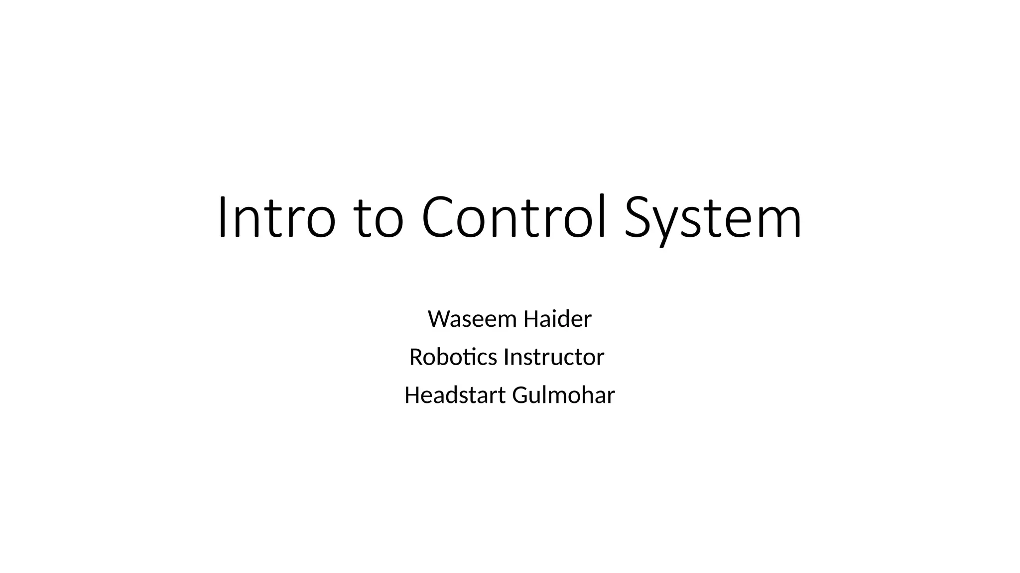 Intro_to_Control_System_With_Projects.pptx