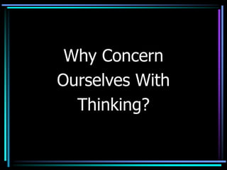 intro to Critical Thinking.ppt