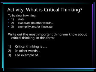intro to Critical Thinking.ppt critical thinking is important in academic learning | PPT