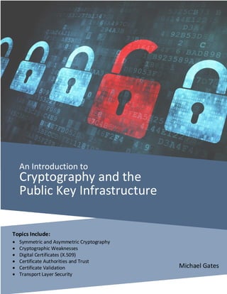 Introduction to Cryptography and the Public Key Infrastructure | PDF