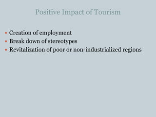 INTRO TO CURRENT TRENDS cultural-impact-of-tourism-lesson-18.ppt | Food ...