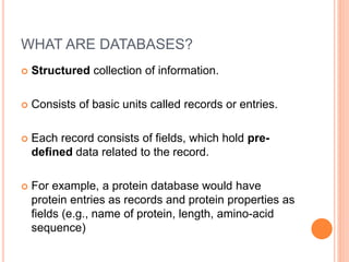 Introduction to Bioinformatics and DatabasesDay1.ppt