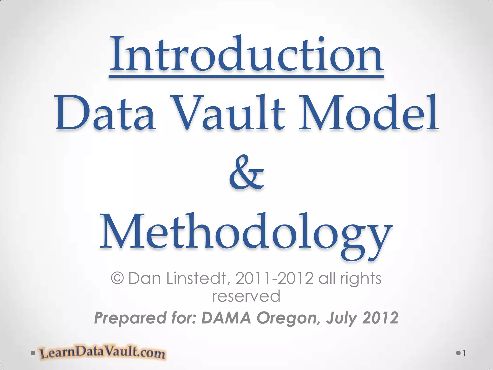 Data Vault: The Optimal Architecture for Enterprise Data Warehousing | PPT