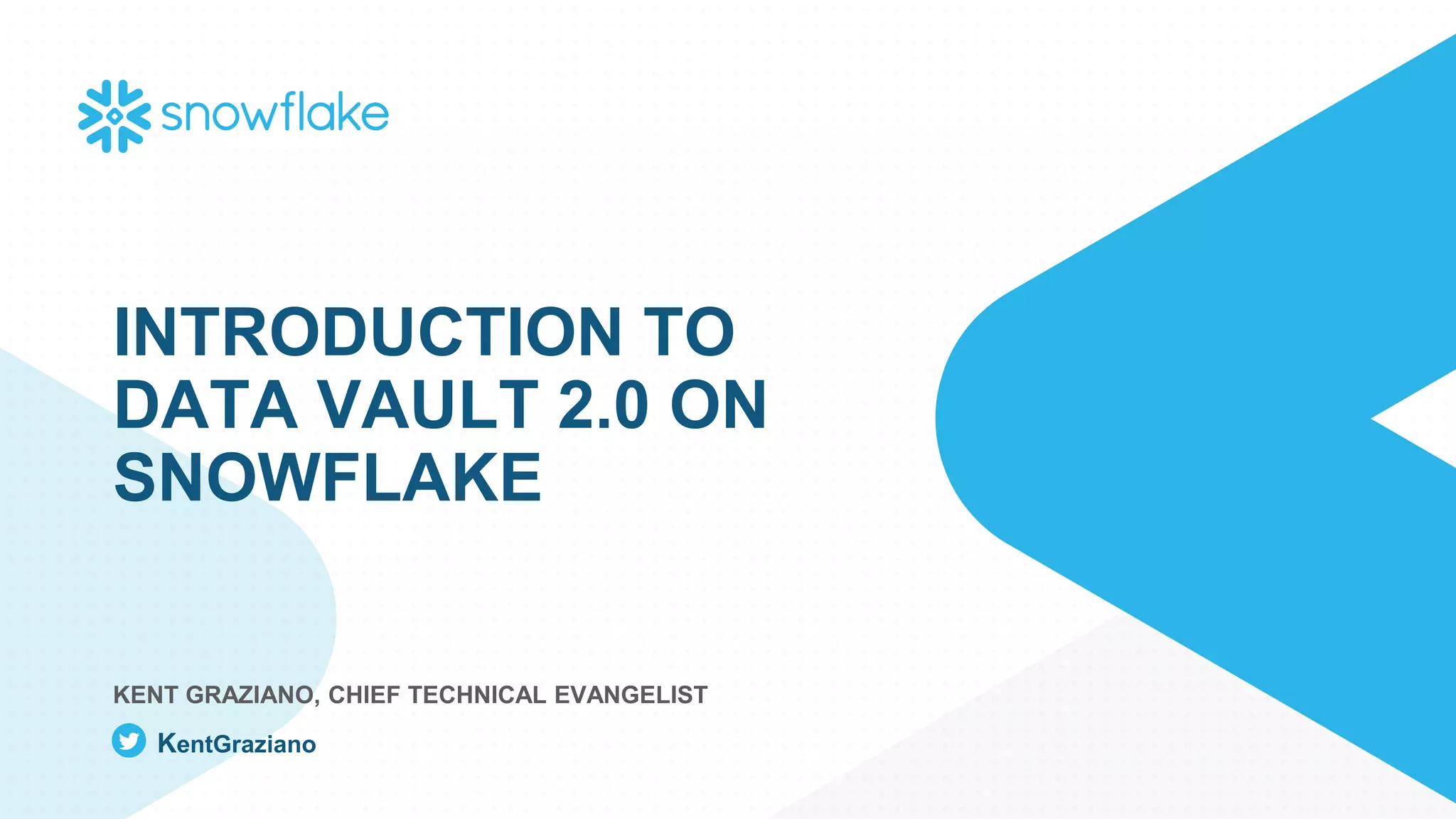 Intro to Data Vault 2.0 on Snowflake | PPTX
