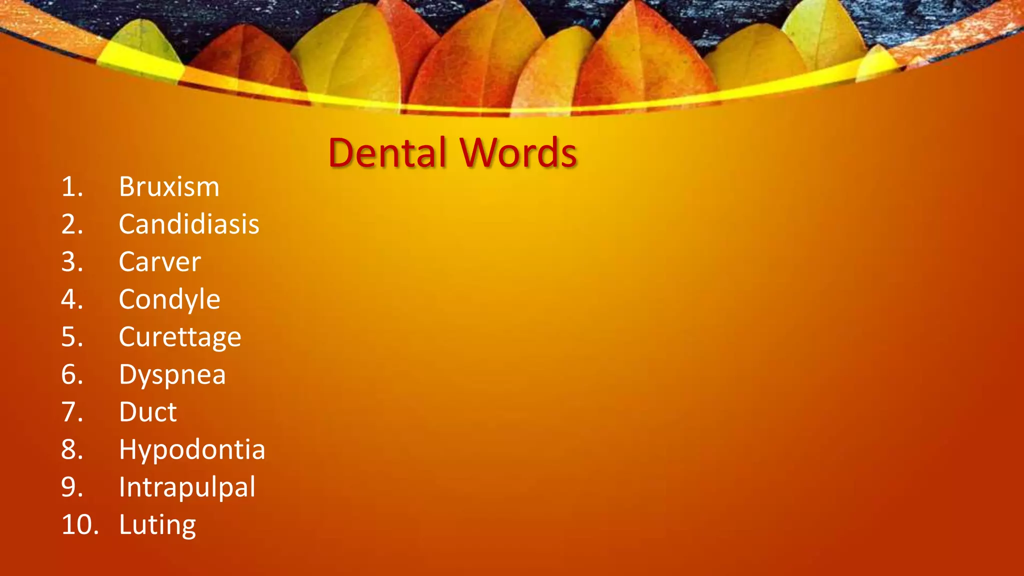 Intro to dental terminology | PPTX