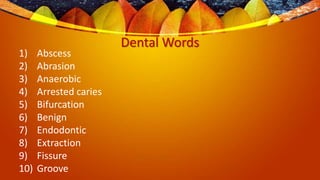 Intro to dental terminology | PPTX