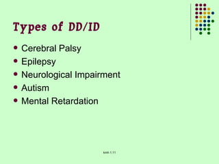 Intro to developmental disabilities ncc | PPT | Brain and Nervous ...