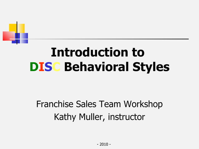 Intro To Disc Behavioral Styles | PPT