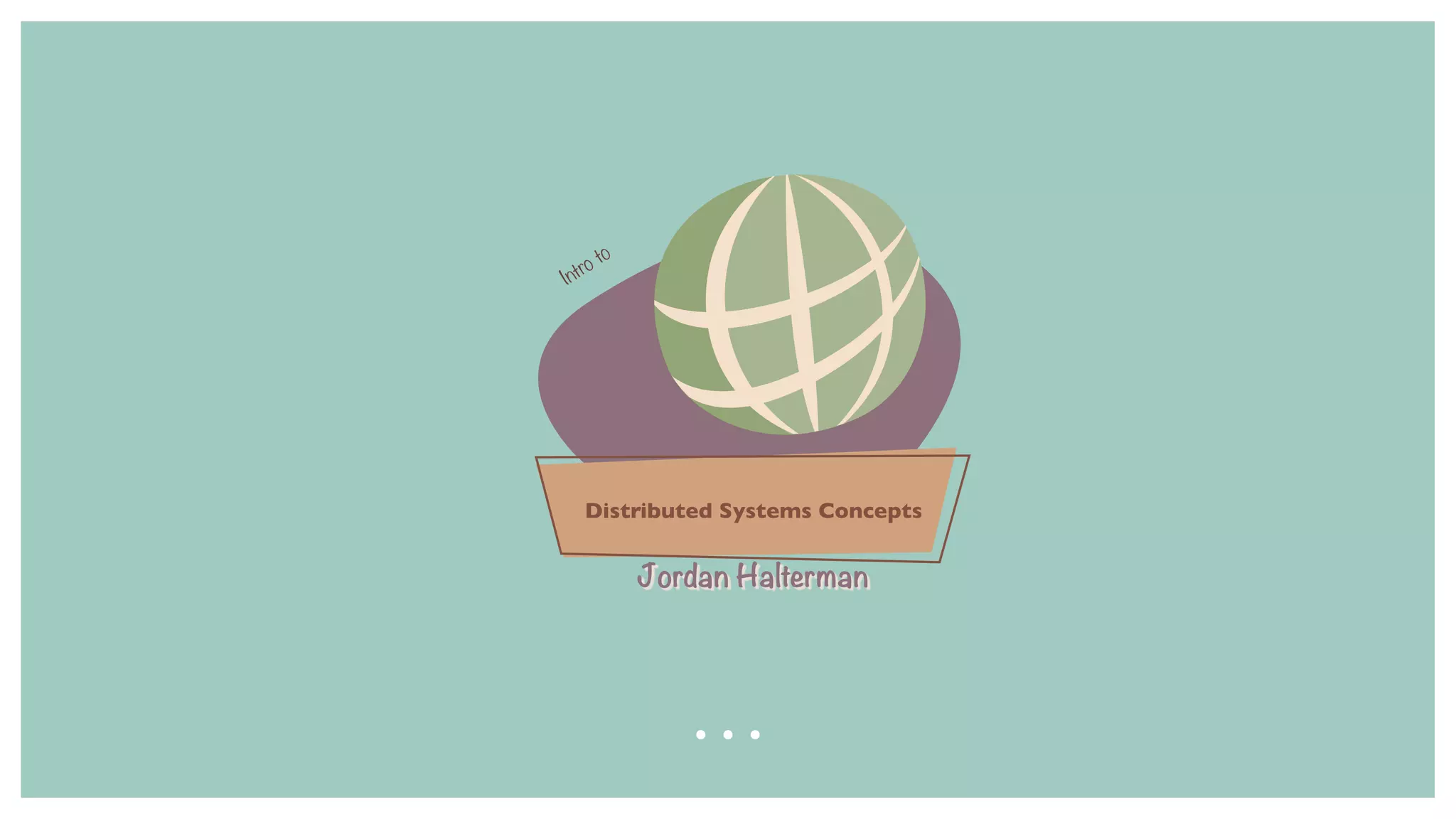 Distributed Systems Concepts Ppt