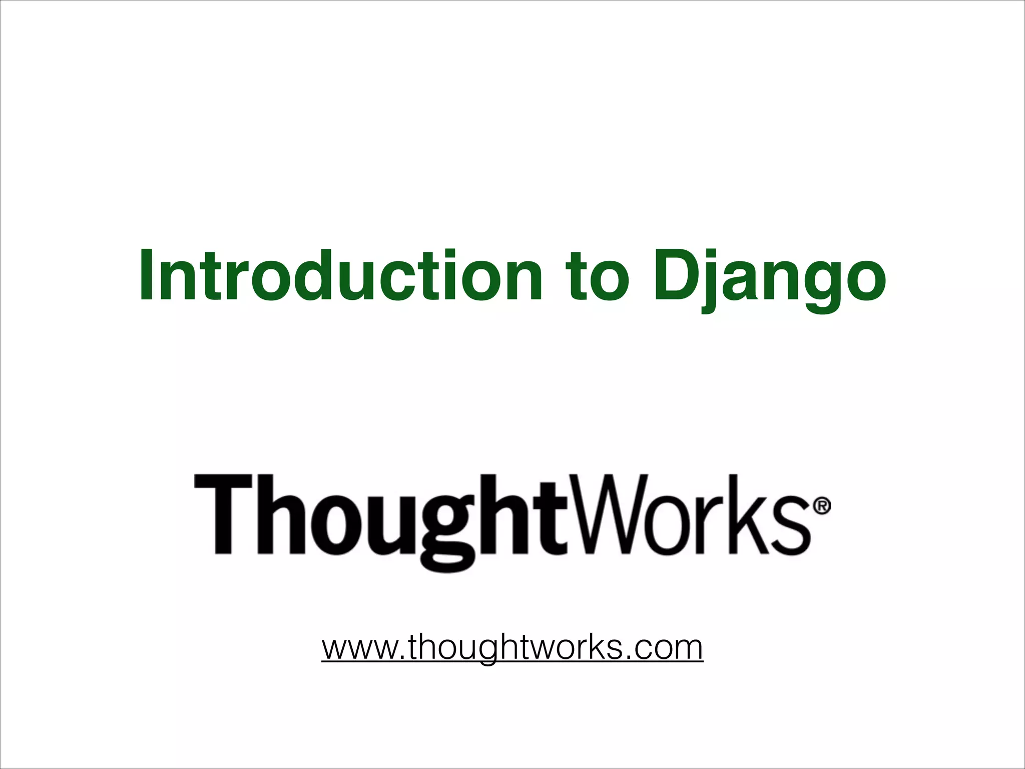 Introduction to Django (GDays 2014) | PPT