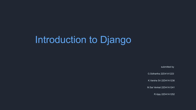 Introduction to DJANGO, a creative framework | PPT
