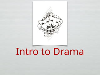 introduction activities to drama year 7 content | PPTX