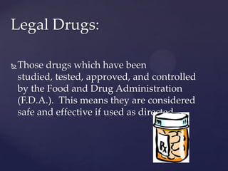 Intro to drugs | PPT