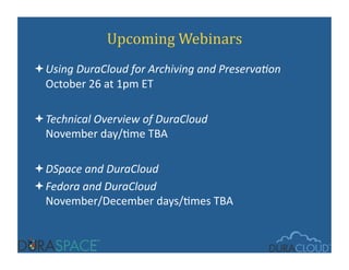 9/28/11 Slides - Introduction to DuraCloud, Slides | PPT