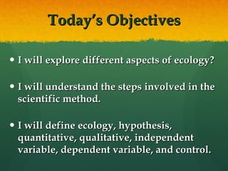 Intro to ecology and the scientific method | PPT