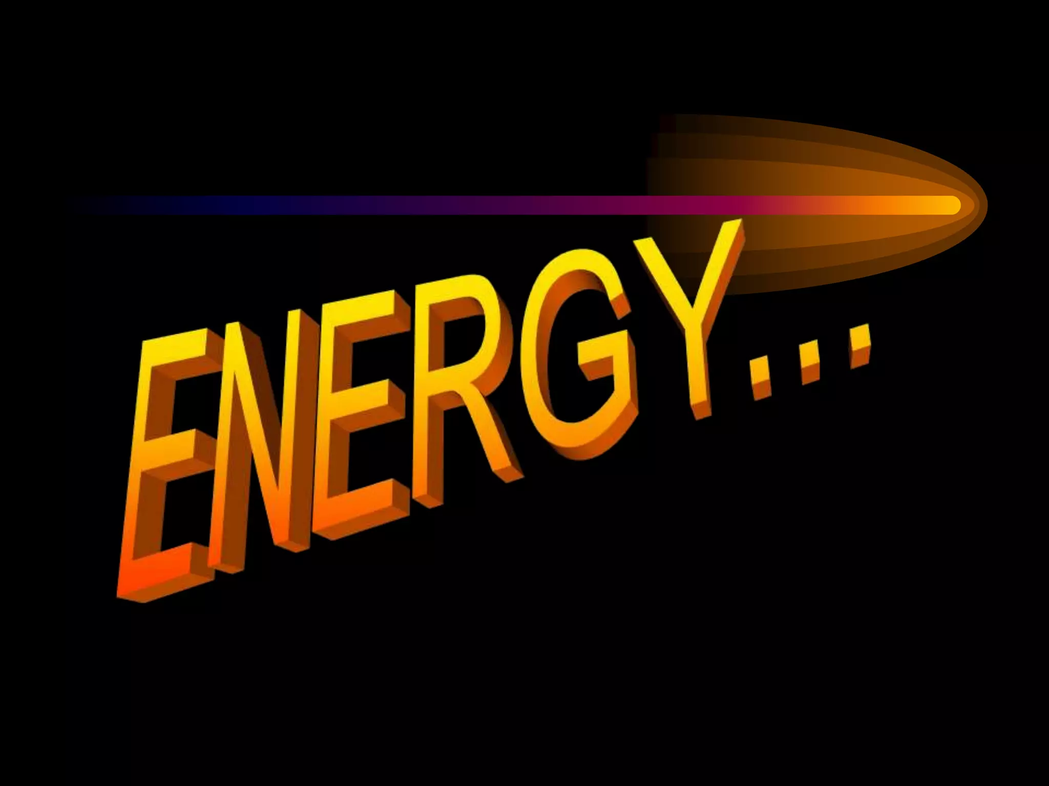 Intro to Energy | PPT