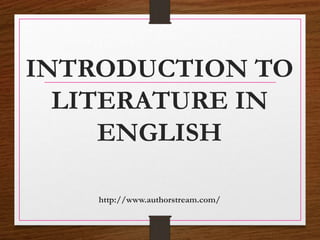 Introduction to Literature in English | PPT