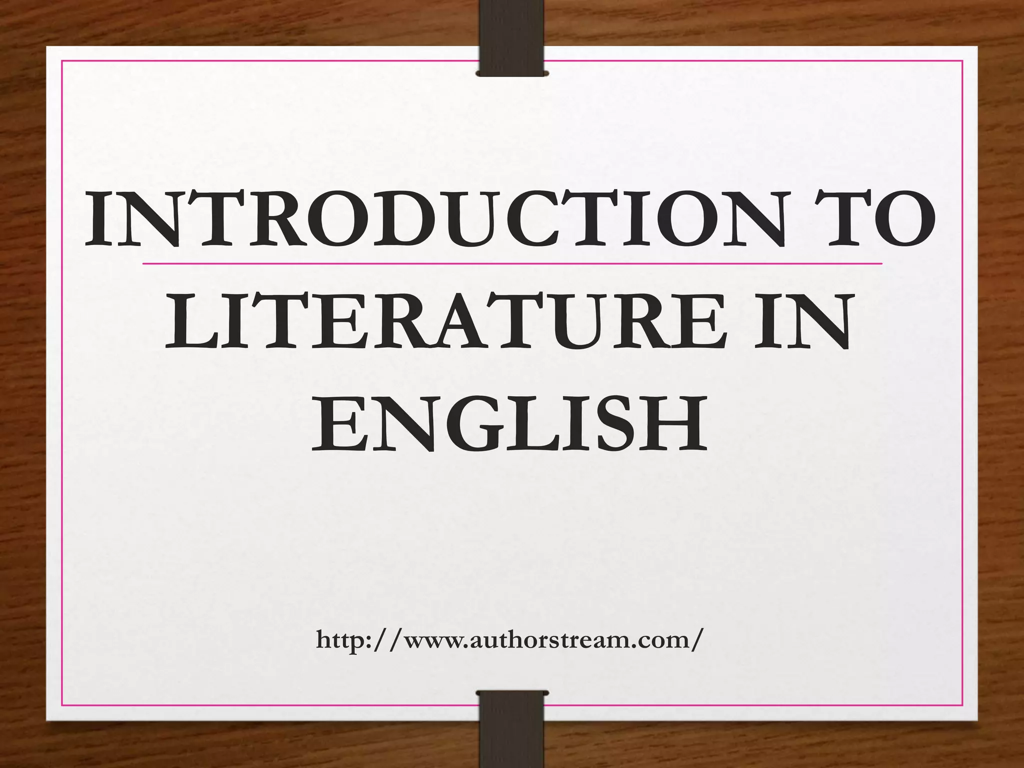 Introduction to Literature in English | PPTX