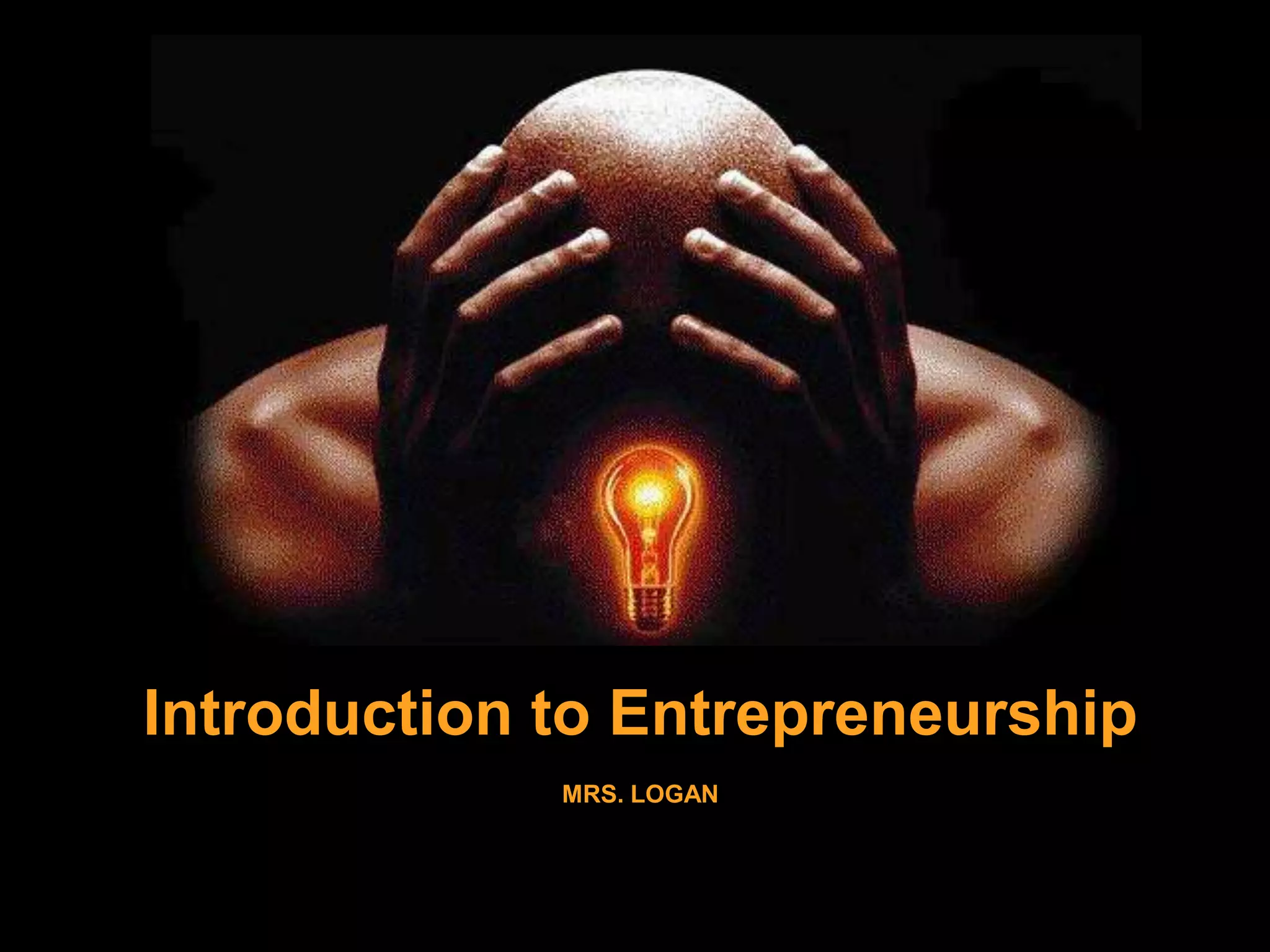 Intro to entrepreneurship | PPTX