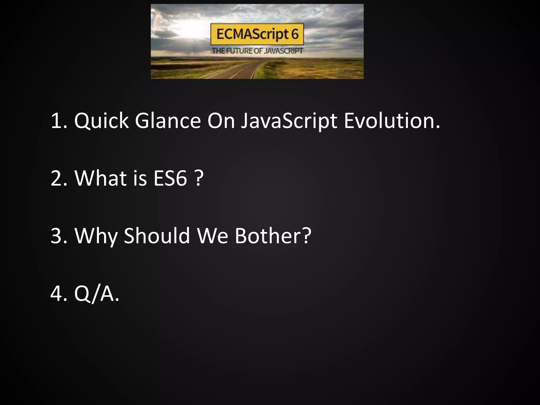 Intro to ES6 and why should you bother ! | PPTX