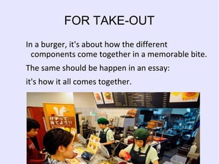 The Essay as a Juicy Burger | PPT